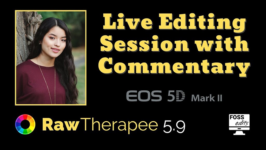 New from FOSS Edits: Live Editing Session with Commentary - RawTherapee ...